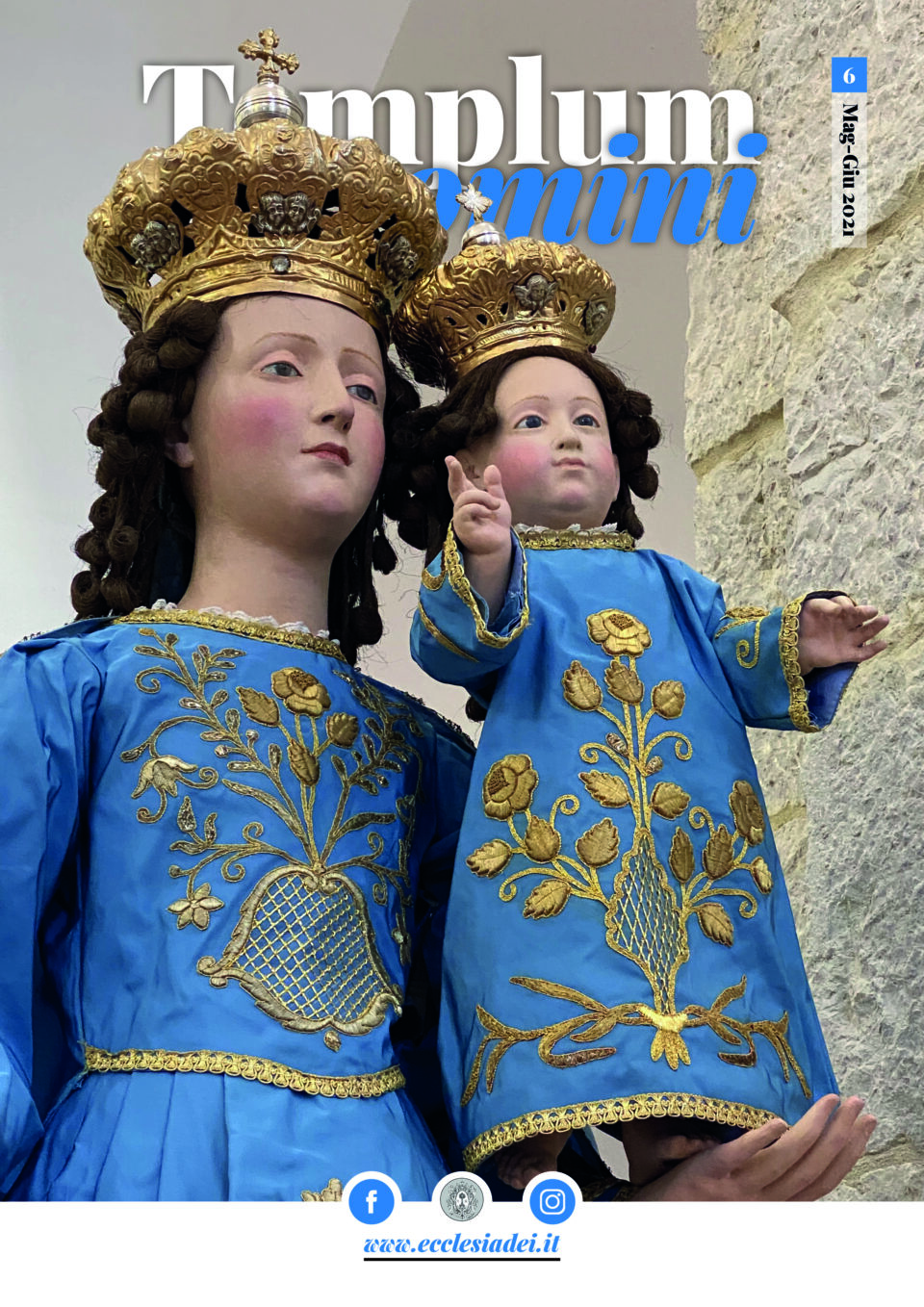 Templum Domini 6 | Maggio-Giugno 2021 - Ecclesia Dei